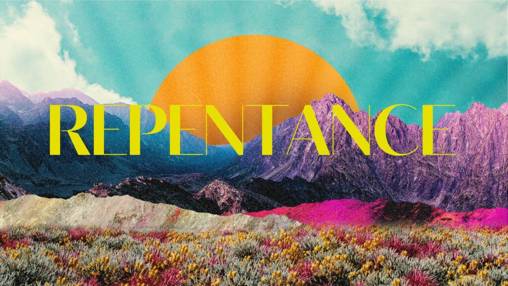 REPENTANCE | Central Assembly